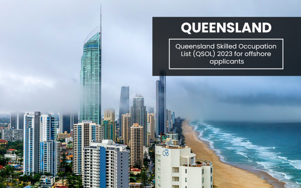 Queensland Skilled Occupation List (QSOL) 2023 for offshore applicants - Immigration News and ...