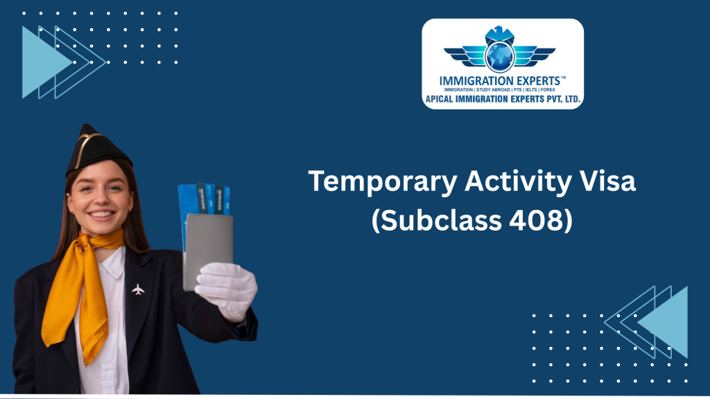 Temporary Activity Visa (Subclass 408) - Immigration News and Visa ...